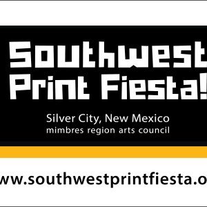 Events details: 3rd Annual Southwest Print Fiesta